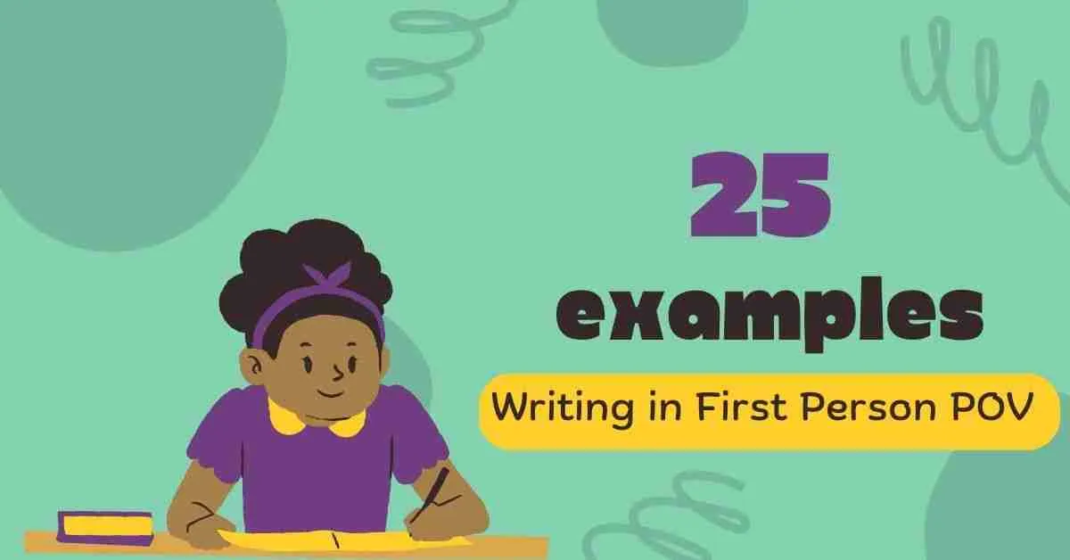 25 Examples to help you Write in First Person Point of View - WriterWiki